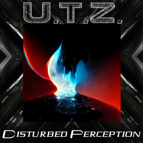 Stream U.T.Z. - Disturbed Perception by LSDM | Listen online for free ...