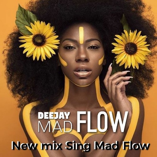 Listen to playlists featuring Mad Flow - New Mix Sing Mix Deejay Mad ...