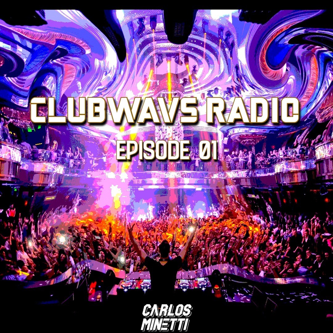 Stream ClubWAVs Radio - Episode 01 by Carlos Minetti | Listen online ...