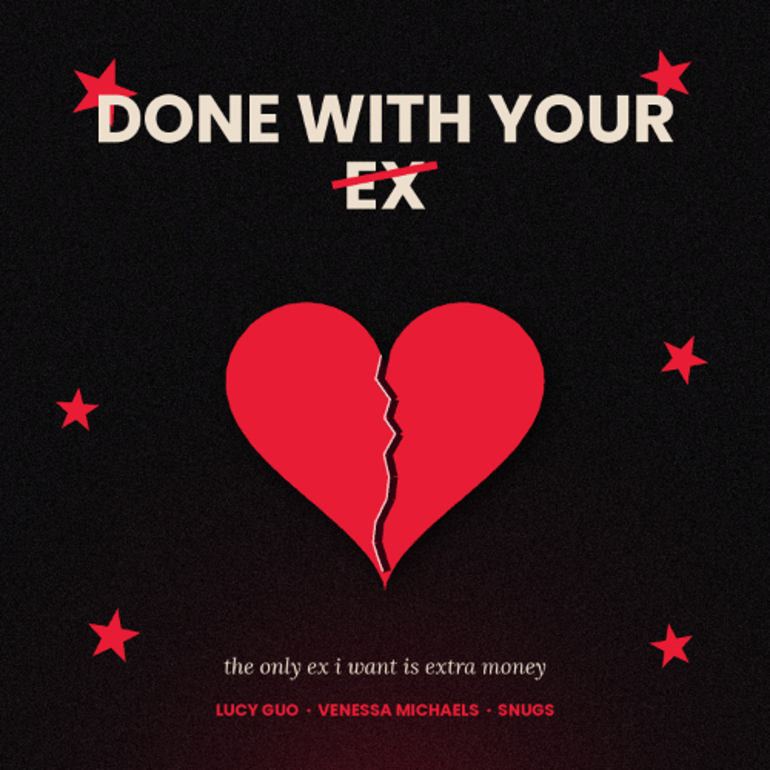 Stream Done with Your Ex (Lucy Guo, Venessa Michaels, Snugs Remix) by ...