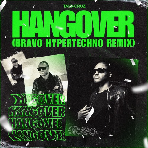 Stream Hangover (BRAVO HYPERTECHNO REMIX) download available friday by BRAVO | Listen online for ...