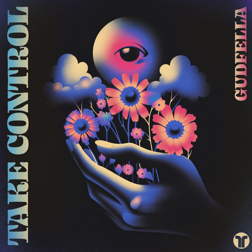 Stream Take Control by GUDFELLA | Listen online for free on SoundCloud