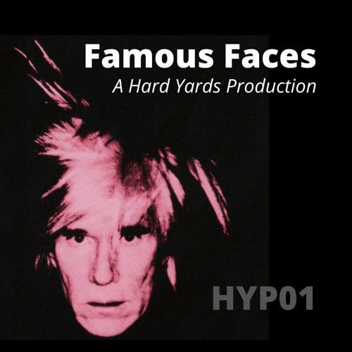 Stream Famous Faces by Hard Yard Productions | Listen online for free ...