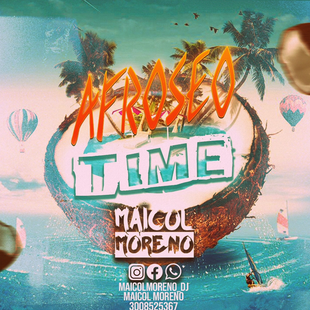 Stream AFROSEO TIME - Maicol Moreno by Maicol Moreno DJ | Listen online ... Stream AFROSEO TIME - Maicol Moreno by Maicol Moreno DJ | Listen online ...