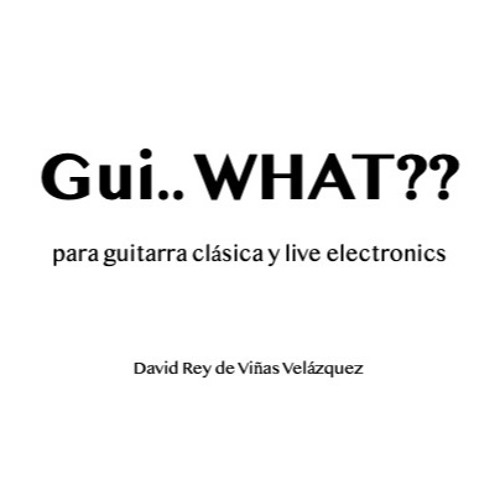 Stream Gui.. WHAT?? (2019) by David Rey | Listen online for free on ...