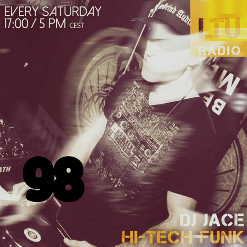 Stream DJ Jace HTF 98 by DJ Jace | Listen online for free on SoundCloud