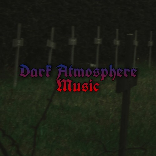Stream Dark Atmosphere Music by Gi Ga | Listen online for free on ...