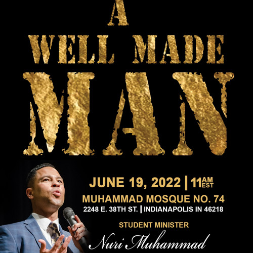 Stream A WELL MADE MAN by NURI MUHAMMAD | Listen online for free on ...