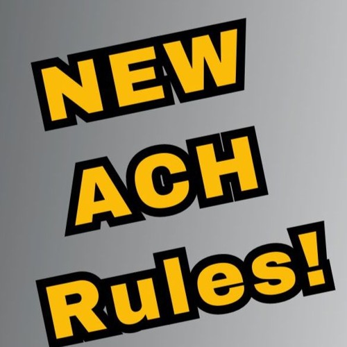 Stream What are the New ACH Rules (2024)? by The Payments Podium ...