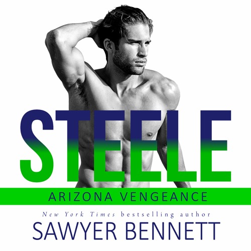 Stream Steele (Arizona Vengeance, Book #9) (Sample) from Sawyer Bennett | Listen online for free ...