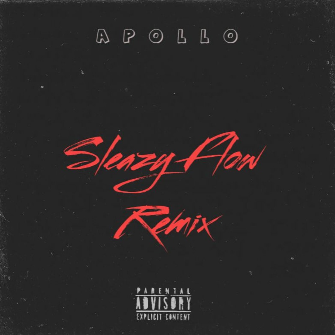 Stream Sleazy Flow (Remix) by Apollo | Listen online for free on SoundCloud