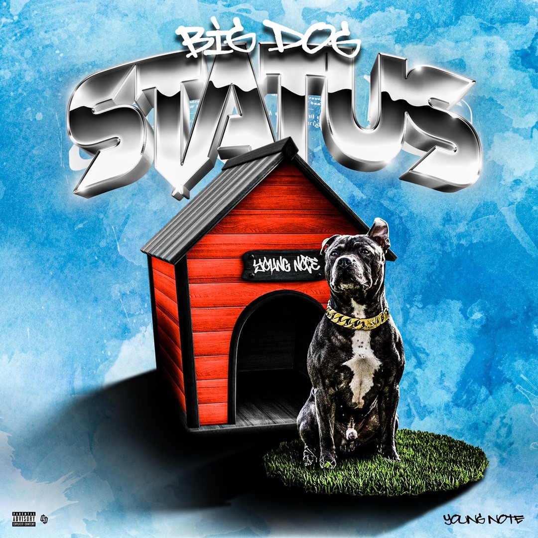 Stream Young Note | Listen to Big Dog Status playlist online for free ...
