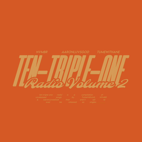 Stream ten-triple-one radio vol. 2 by * ten-triple-one | Listen online ...