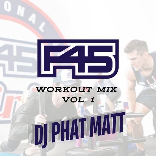 Listen to playlists featuring F45 Mix - DJ Phat Matt (Vol. 1) by DJ Phat Matt online for free on ...