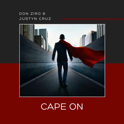 Stream Cape On feat. Don Ziro by Justyn Cruz | Listen online for free ...