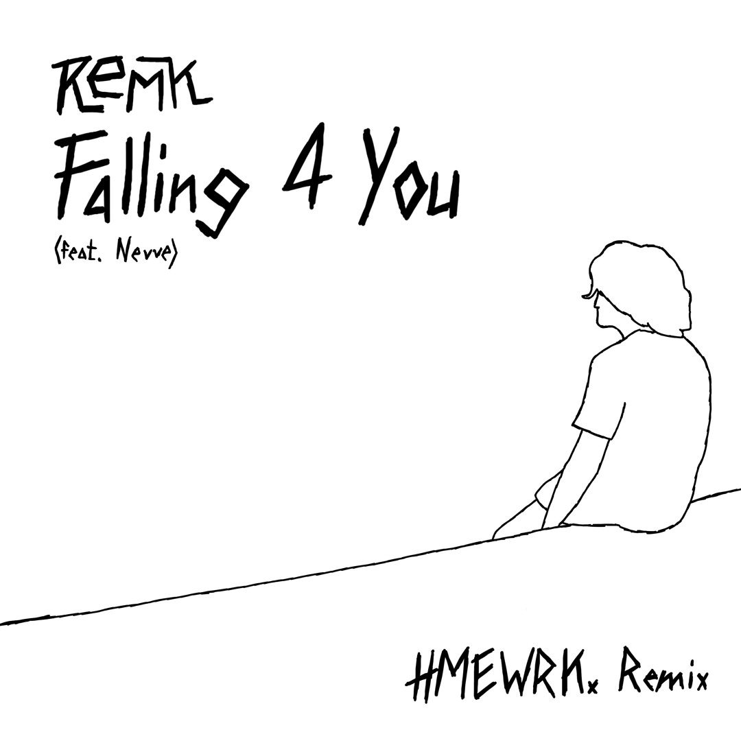 Stream RemK - Falling 4 You (feat. Nevve) (HMEWRK. Remix) by HMEWRK ...