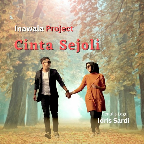Stream Inawala Project - Cinta Sejoli ( Akustik Version ) by Sigit Bram | Listen online for free ...