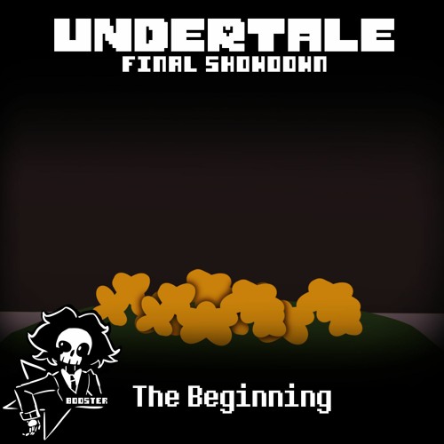 Stream Tutorial - The Beginning by UNDERTALE: Final Showdown | Listen ...