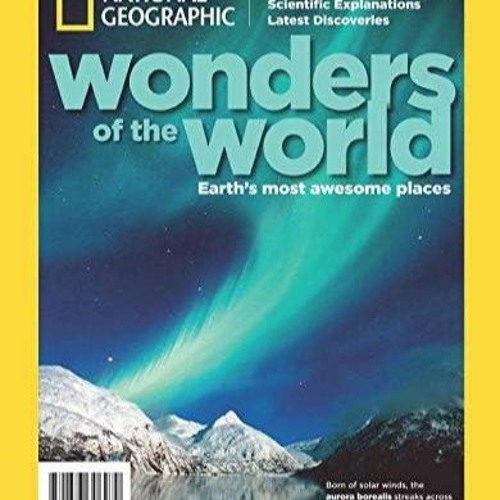 Stream episode Reading Free National Geographic Wonders of the World ...