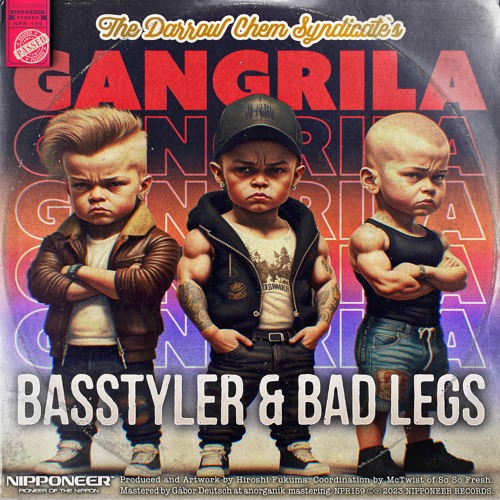 Stream The Darrow Chem Syndicate - Gangrila (BasStyler & Bad Legs Remix ...
