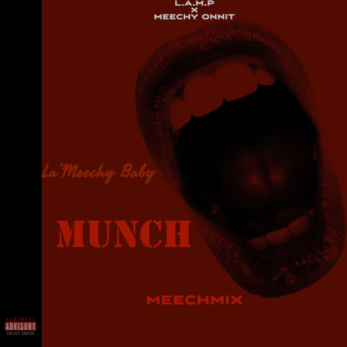 Stream Ice Spice Munch Feelin U Remix Meechmix By La Meechy Baby