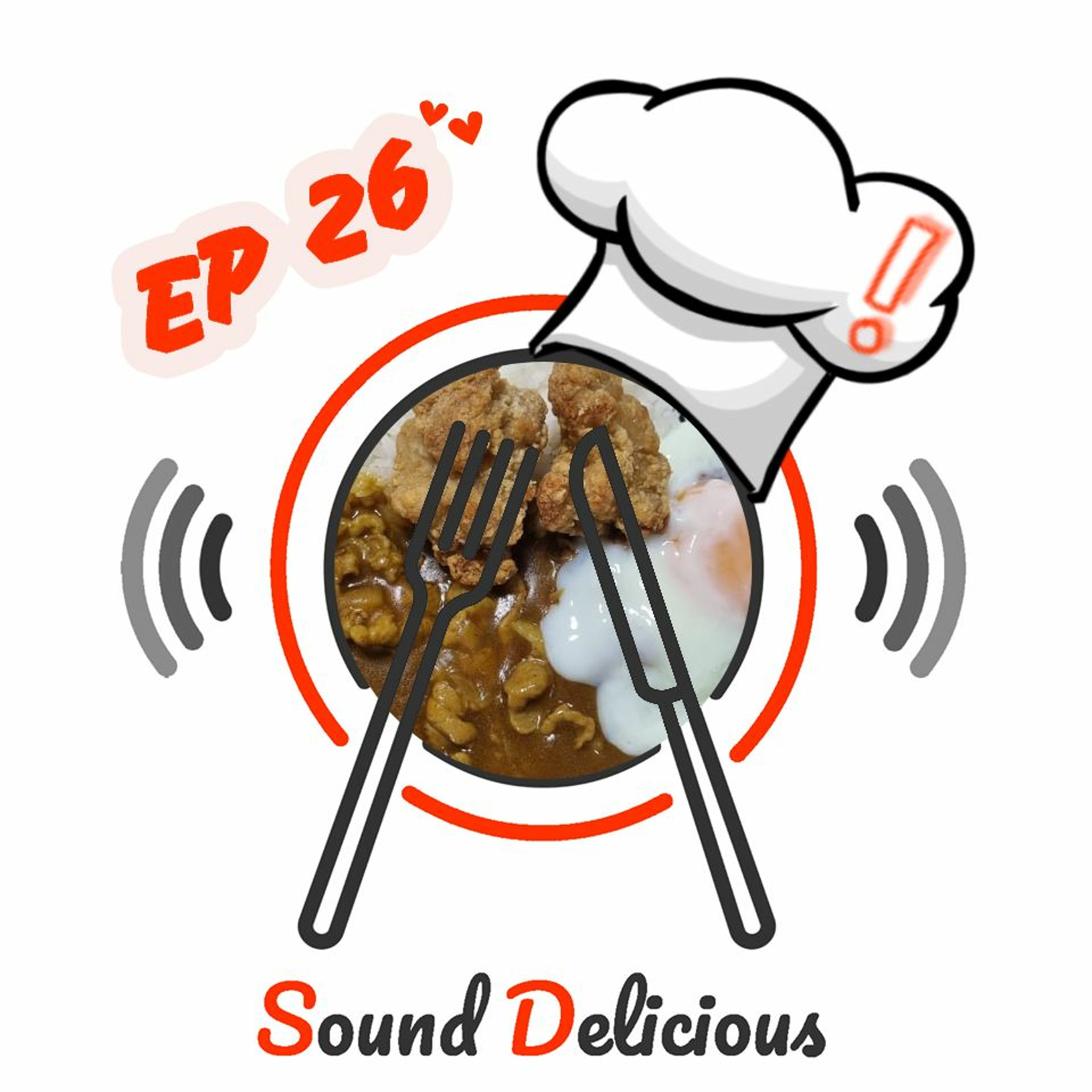 Sound Delicious EP26 - 🍛 แกงกะหรี่เนื้อ !@#$^🔞