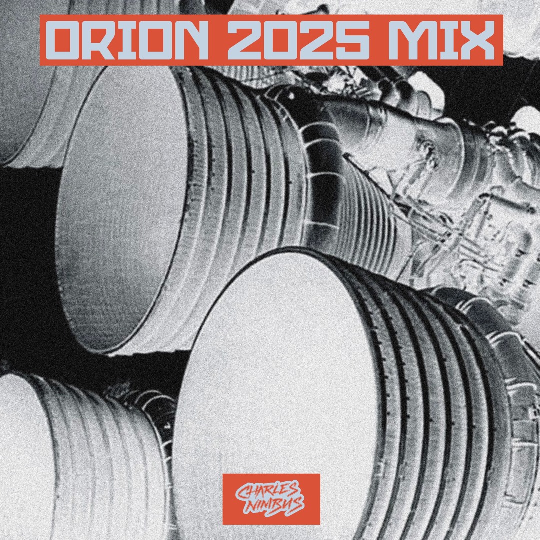 Stream Orion Mix 2025 by charles nimbus | Listen online for free on ...