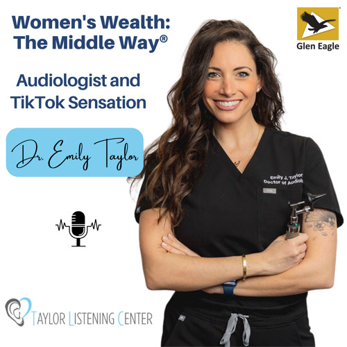 Stream Audiologist and TikTok Sensation Dr. Emily Taylor by Women's ...
