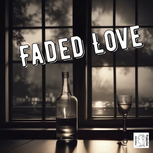 Stream Faded Love by Franco Suno | Listen online for free on SoundCloud