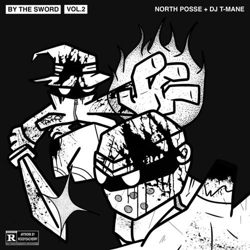 Stream BY THE SWORD 2 (DJ T-MANE X NORTH POSSE) by DJ T-MANE | Listen ...