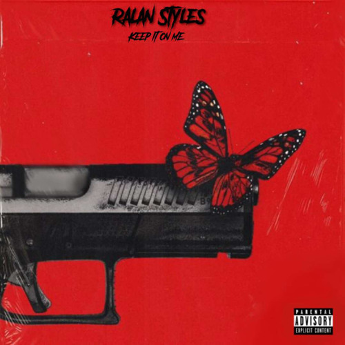 Stream “Keep It On Me” (Official Audio) by Ralan Styles | Listen online ...