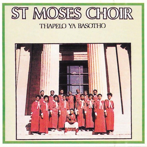 Stream Thapelo Ya Basotho by St. Moses Choir | Listen online for free ...
