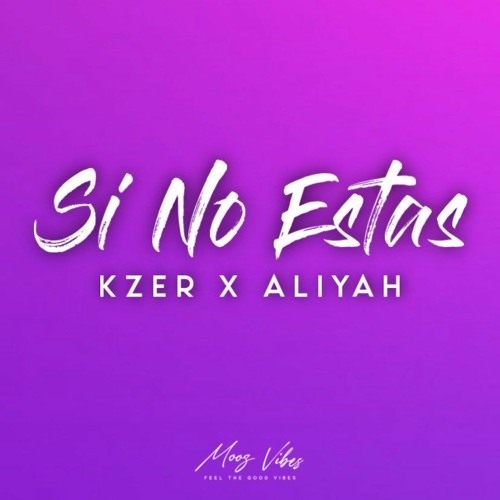 Stream Si No Estas - ( Kzer x Aliyah ) 2023 by Kzer | Listen online for free on SoundCloud