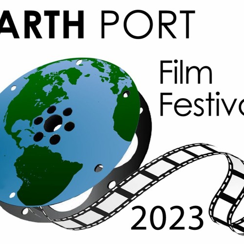 Stream episode Earth Port Film Festival 2023 by NCM Hub podcast ...