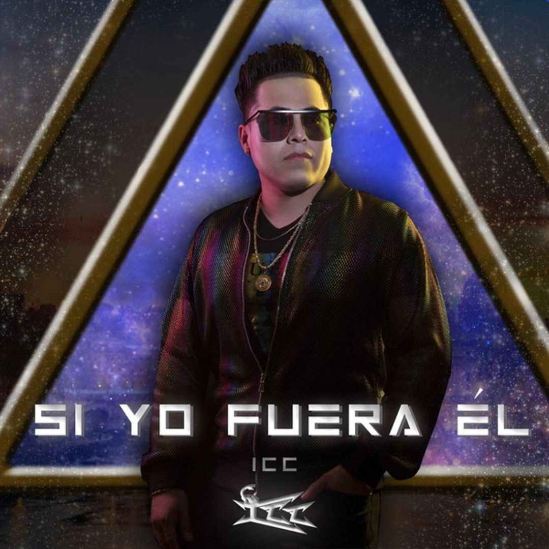 Stream Si Yo fuera El by ICC OFICIAL | Listen online for free on SoundCloud