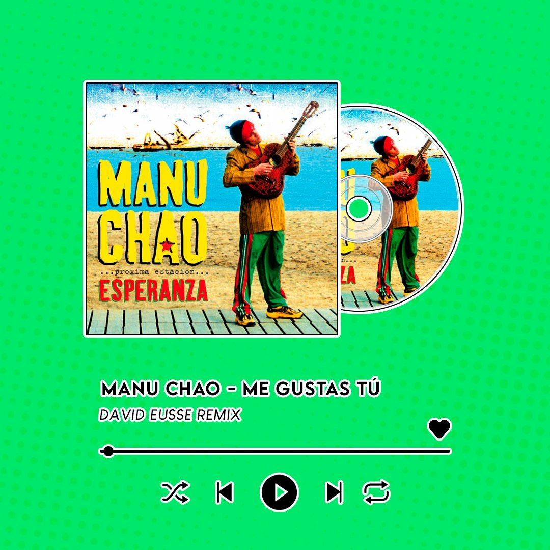 Stream Manu Chao - Me Gustas Tú (David Eusse Remix) 🏖️ DESCARGA GRATIS ...