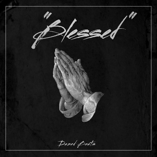 Stream Freestyle Type Beat "Blessed" (Prod @Dazed Beats) by Dazed Beats ...