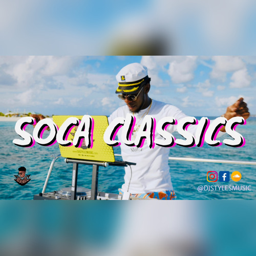 Stream OLD SCHOOL SOCA MIX | SOCA CLASSICS MIXED BY DJ STYLEZ by ...