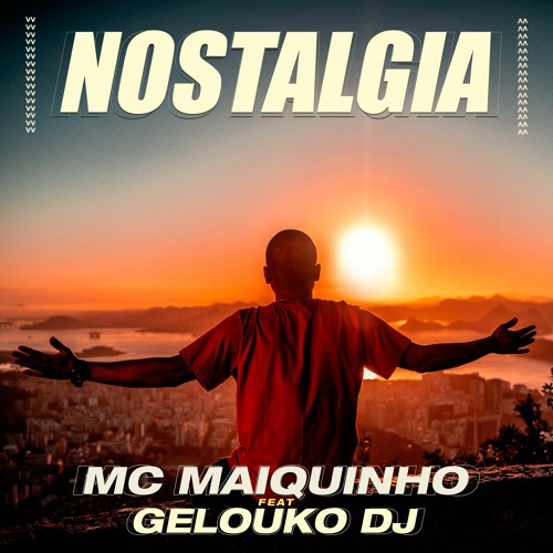 Stream Gelouko Dj | Listen to NOSTALGIA - Mc Maiquinho Feat Gelouko DJ playlist online for free ...