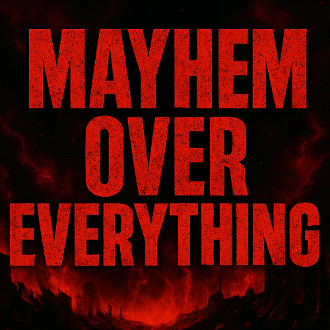 Stream MAYHEM.HQ | Listen to MAYHEM OVER EVERYTHING (M.O.E) playlist ...