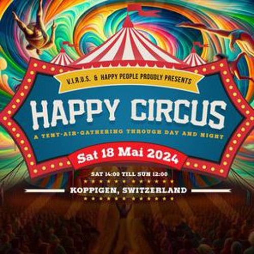 Stream Happy Circus Teilset vom 18.Mai2024 Dj Stromi by DjStromi ...