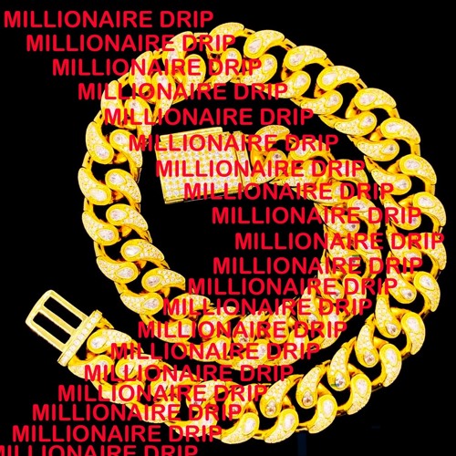 Stream Millionaire Drip by Randall Walker FT A.I.Ello by Randall Walker ...