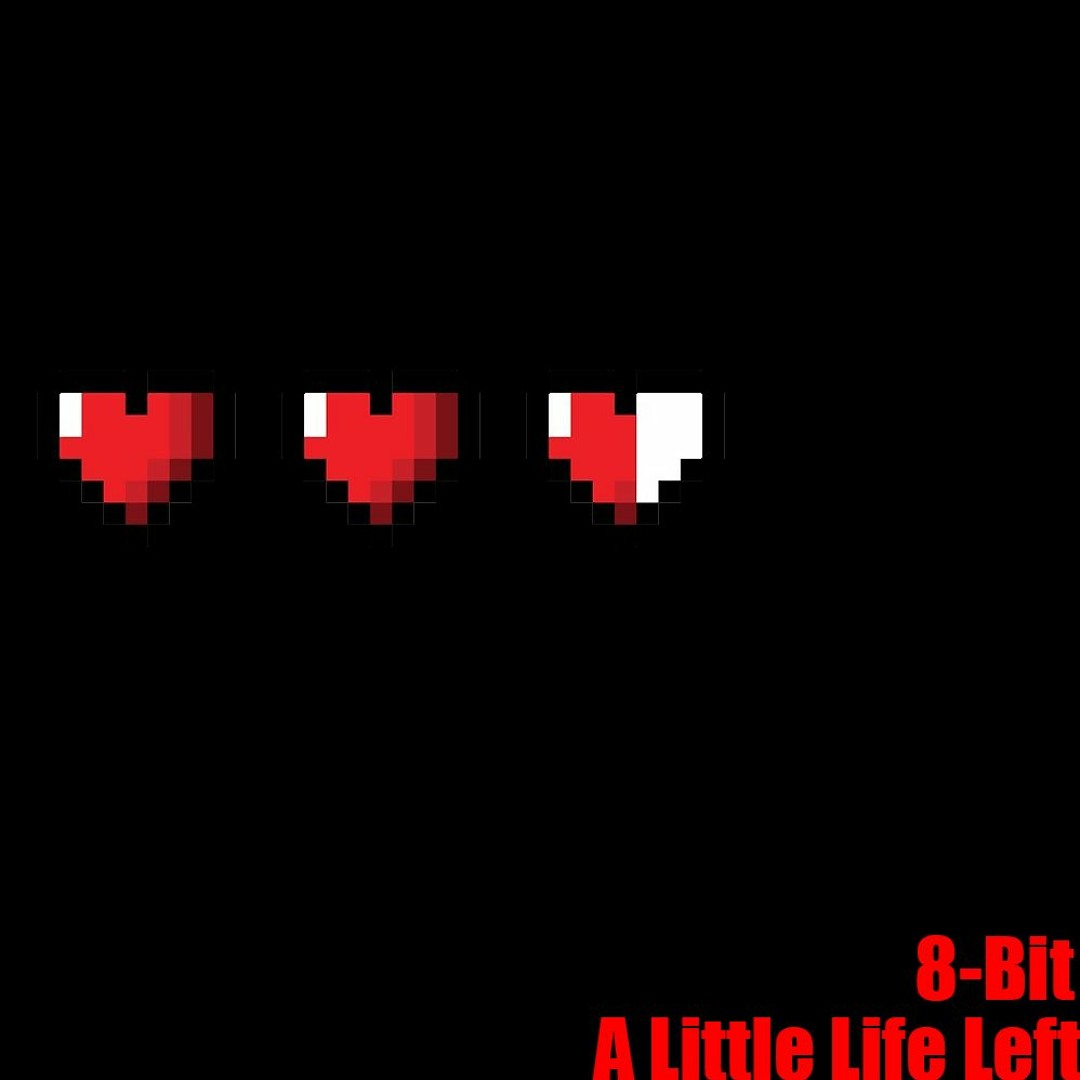 Stream 8-Bit A Little Life Left by Punky Brewstar/Vince Edward/vin-E ...