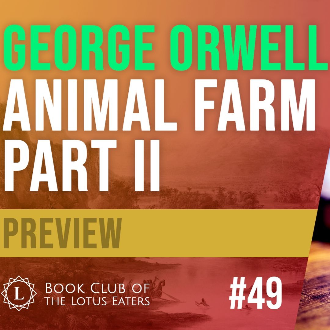 Stream PREVIEW: Book Club #49 | George Orwell’s Animal Farm: Part II by ...