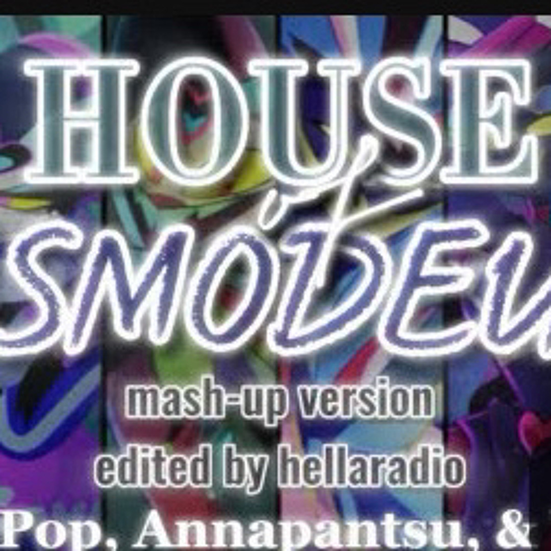 Stream episode HOUSE OF ASMODEUS-MASH UP (fem! & male) by ☆𝐩𝐢𝐩☆ podcast ...