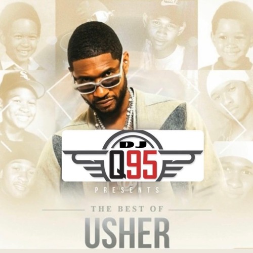 Stream THE BEST OF USHER MIX by DJ Q95 | Listen online for free on ...