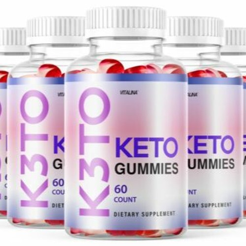 Stream Episode K3to Keto Gummies Reviews 24 Hours Available 2023 By