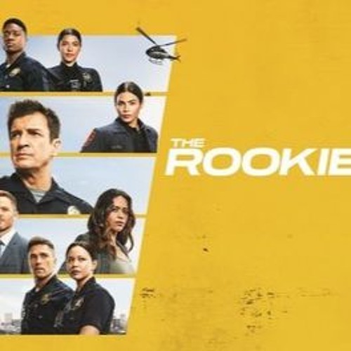 Stream Ver The Rookie — temporada 6 capitulo 3 subtitulado en español y Latiño by Cumay Plara ...