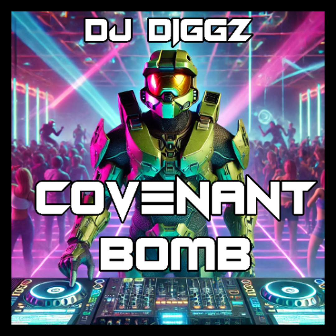 Stream Covenant Bomb by DJ DiggZ | Listen online for free on SoundCloud