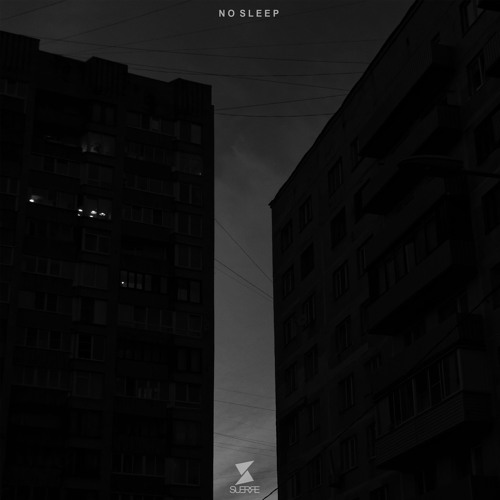 Stream Suerre - No Sleep by Suerre | Listen online for free on SoundCloud